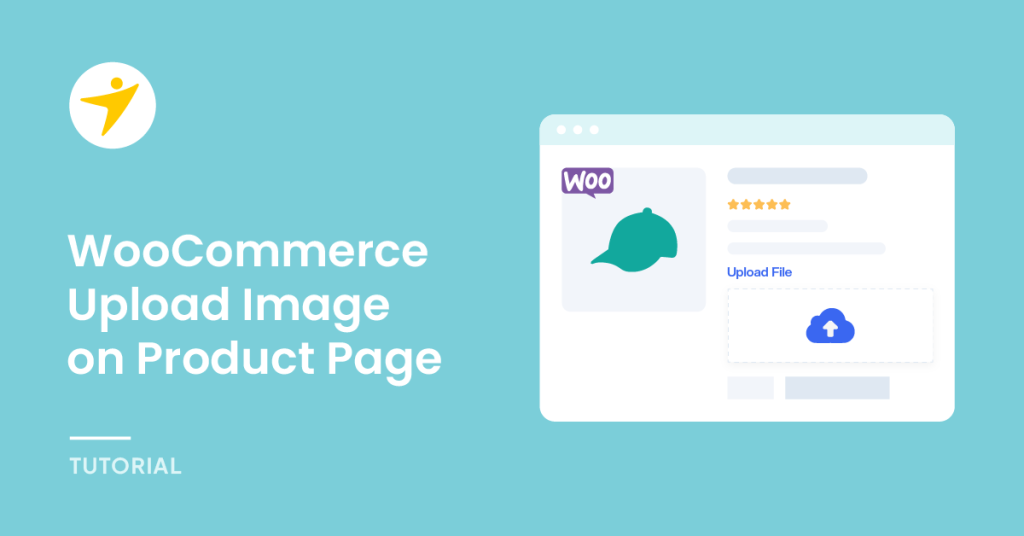 WooCommerce Upload Image on Product Page - Complete Guide