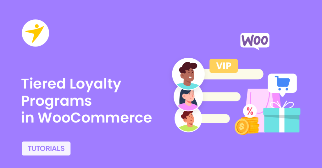 6 Ideas to Boost Tiered Loyalty Programs in WooCommerce