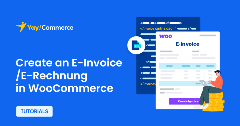 How to Create an E-Invoice/E-Rechnung in WooCommerce - YayCommerce